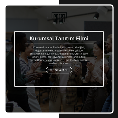 Kurumsal Tanıtım Filmi – Crest Soft Ajans